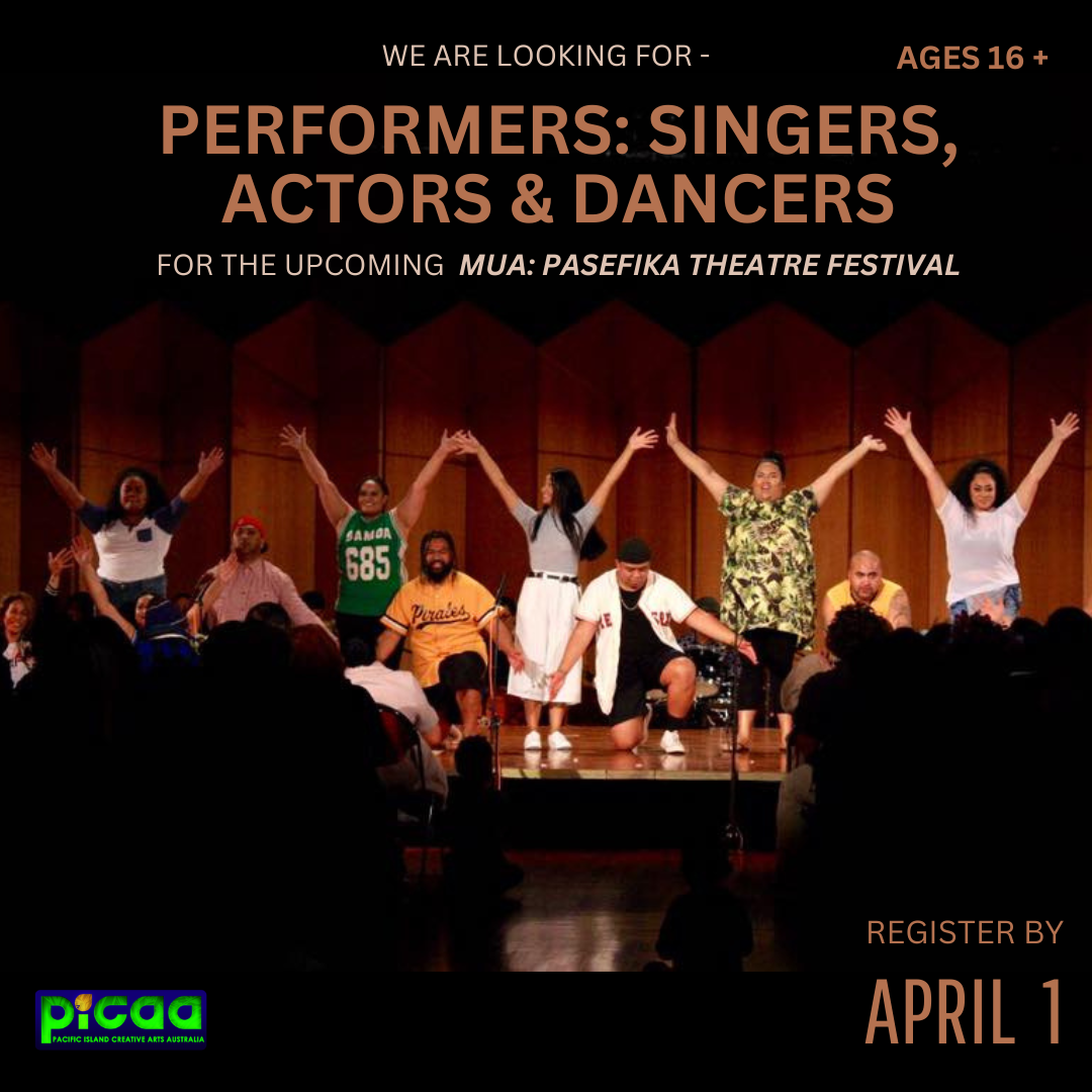 Call-out for Performers: Singers, Actors and Dancers! – Pacific Island ...